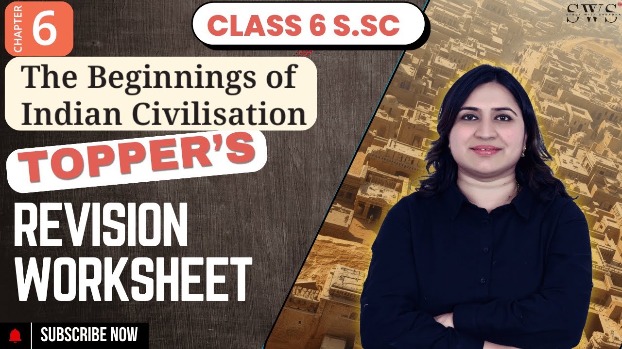 The Beginnings of Indian Civilisation Class 6 Worksheet | Exam Notes, Q ...