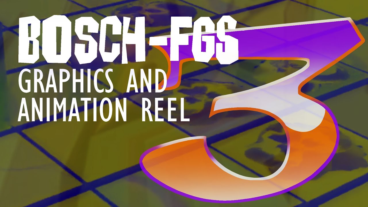 Bosch FGS Graphic and Animation Reel #3 - YouTube