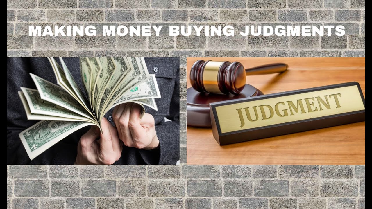 Making Money Buying Judgments - YouTube
