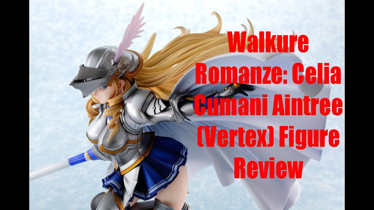 Walkure Romanze: Celia Cumani Aintree (Vertex) Figure Review - YouTube