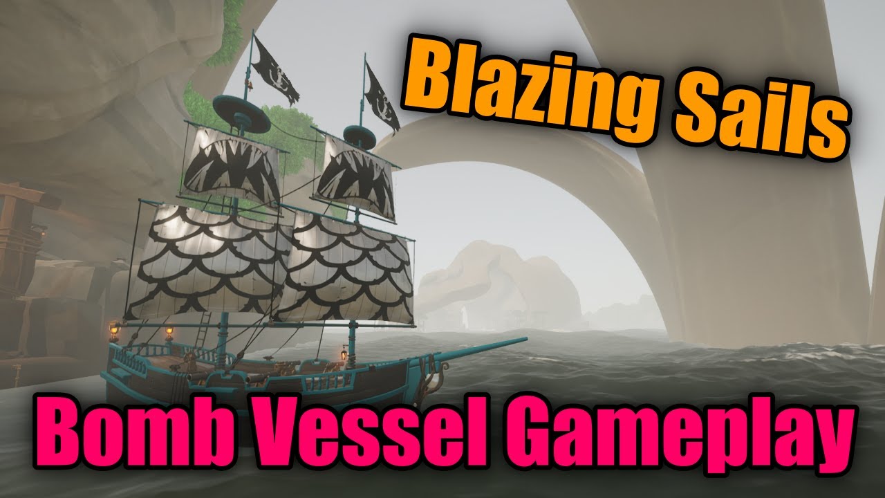 Blazing Sails 2023 - Bomb Vessel Gameplay 2023 - YouTube