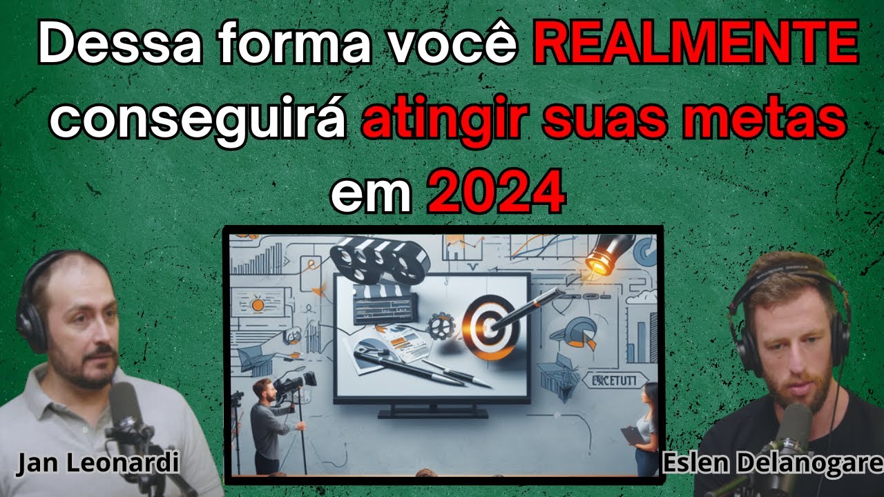 Aprenda como alcançar suas metas em 2024 de forma eficaz - YouTube