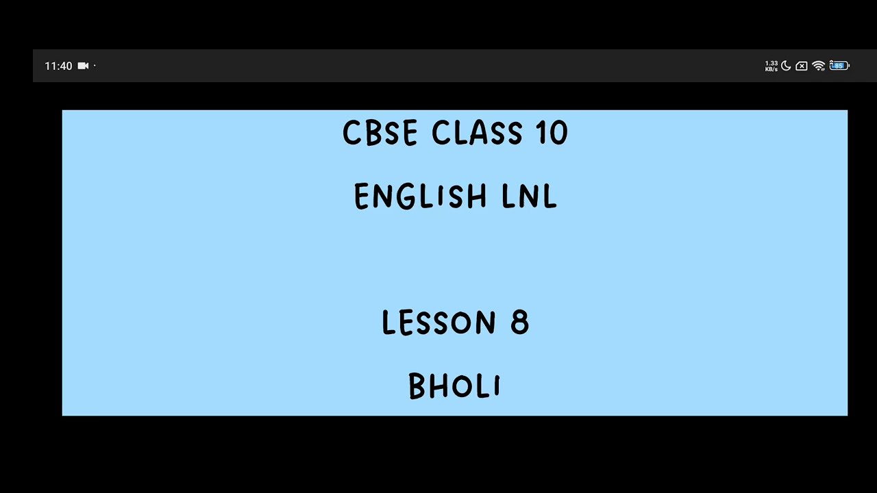 CLASS 10 BHOLI SUMMARY EXPLANATION 👍💯🔥 - YouTube