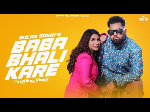 Jatt Marji Da Malak | Gulab Sidhu | Baba Bhali Kare | Latest Punjabi Song 2023 | New Punjabi Song