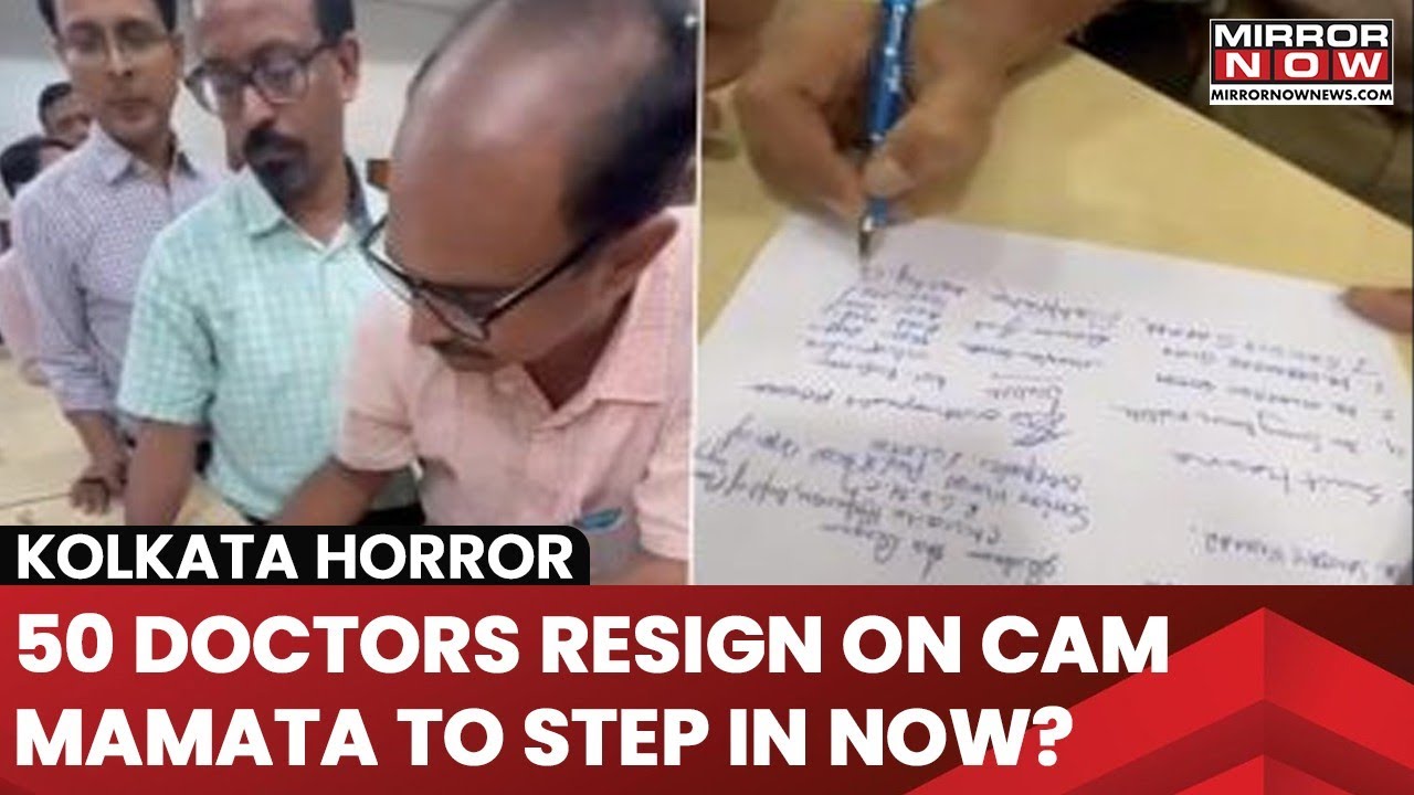Kolkata Horror: 50 RG Kar Doctors Resign On Cam| Mamata To Step In ...