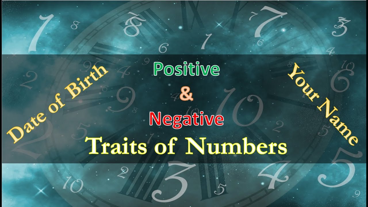 Positive & Negative side of Your Numbers in Numerology - YouTube