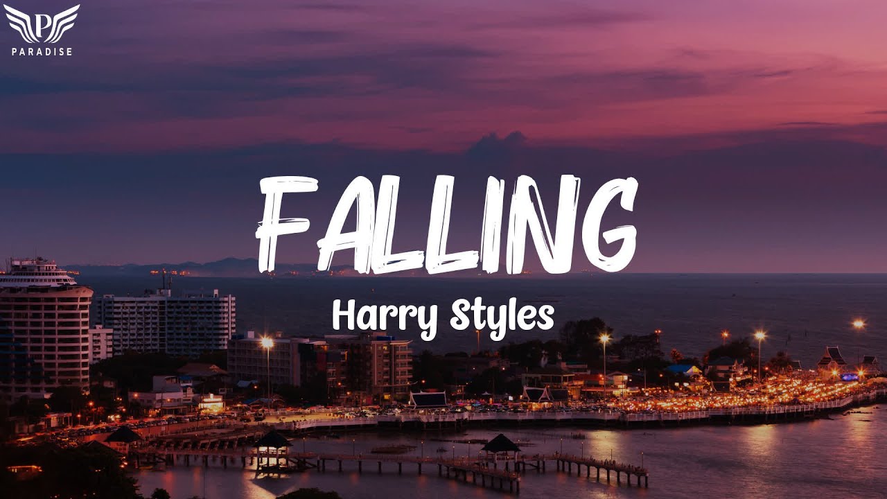 Harry Styles - Falling (Lyrics) - YouTube