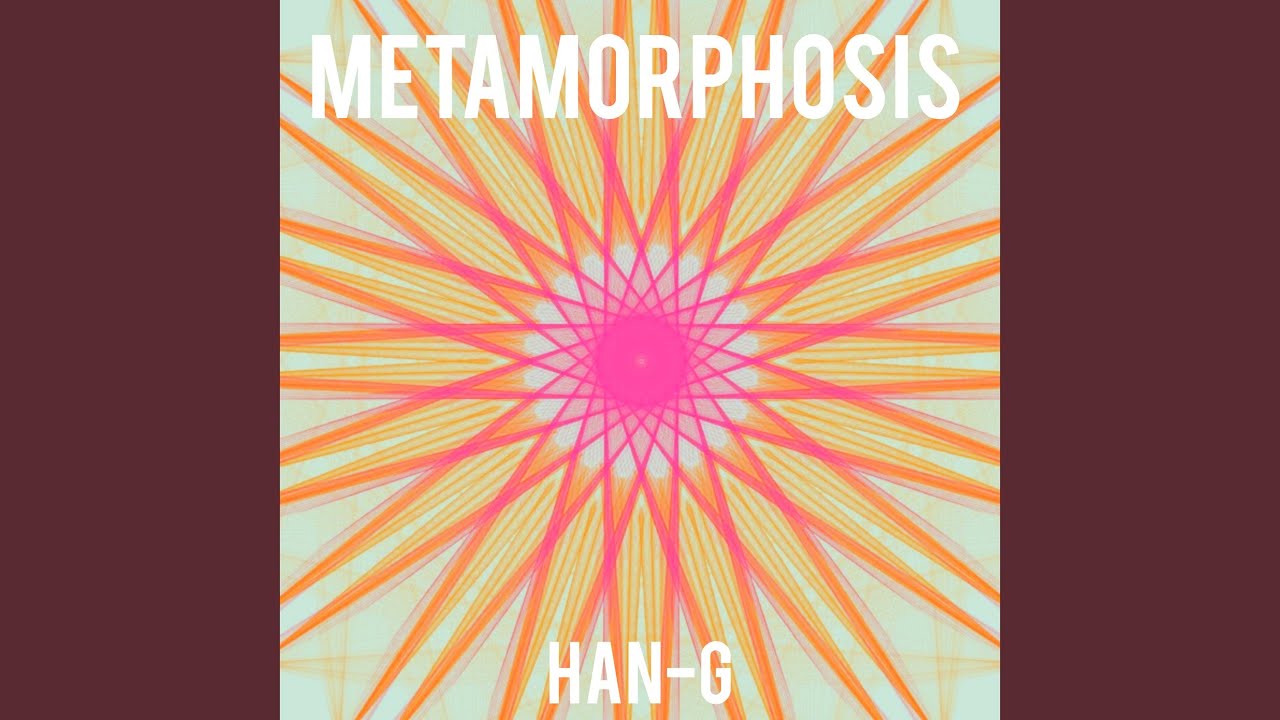 METAMORPHOSIS - YouTube