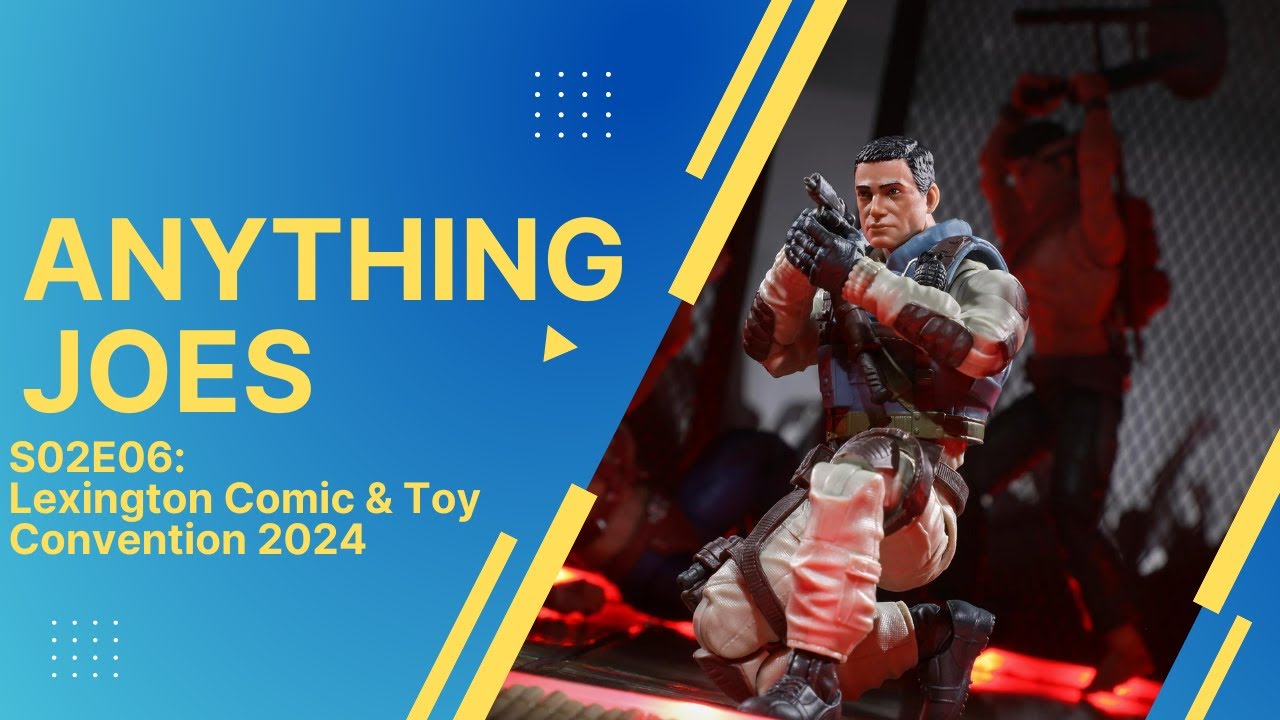 S02E06 - Lexington Comic & Toy Con 2024 - YouTube