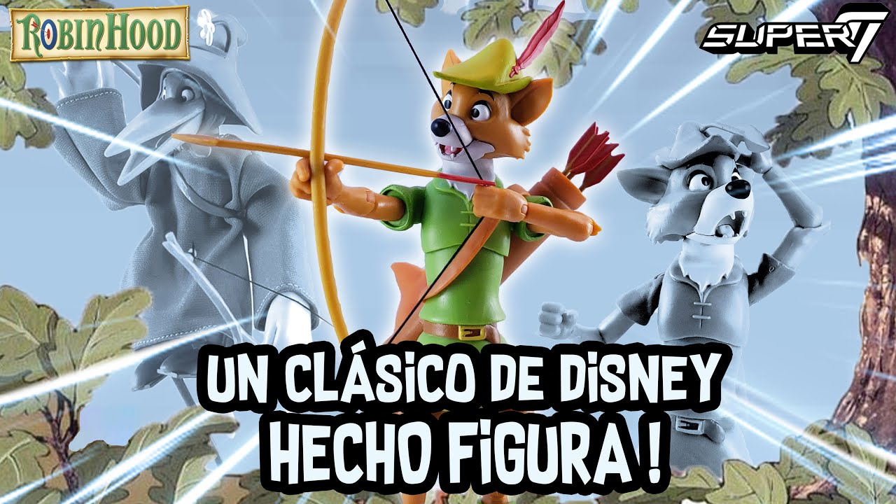 SUPER 7 ULTIMATES "ROBIN HOOD DISNEY" WAVE 2 -El Clásico de 1973 de ...