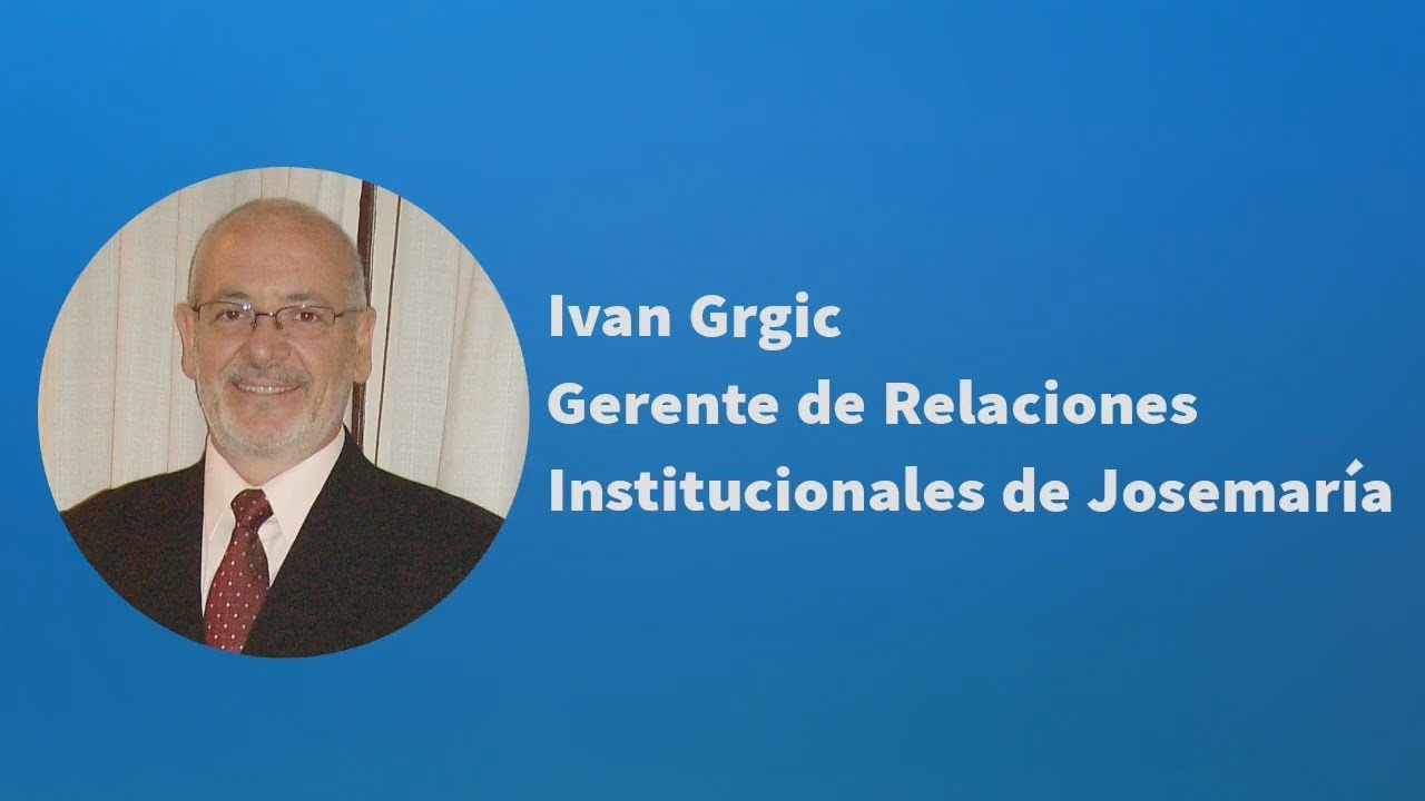 RSJ • IVAN GRGIC | Gerente de Relaciones Institucionales de Josemaría ...