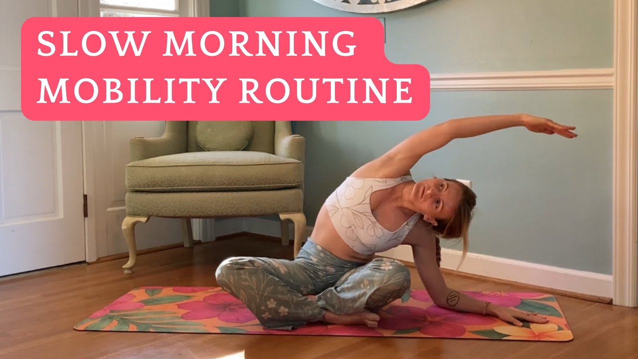 Slow Morning Mobility Routine | Beginner Friendly Full Body Pilates ...