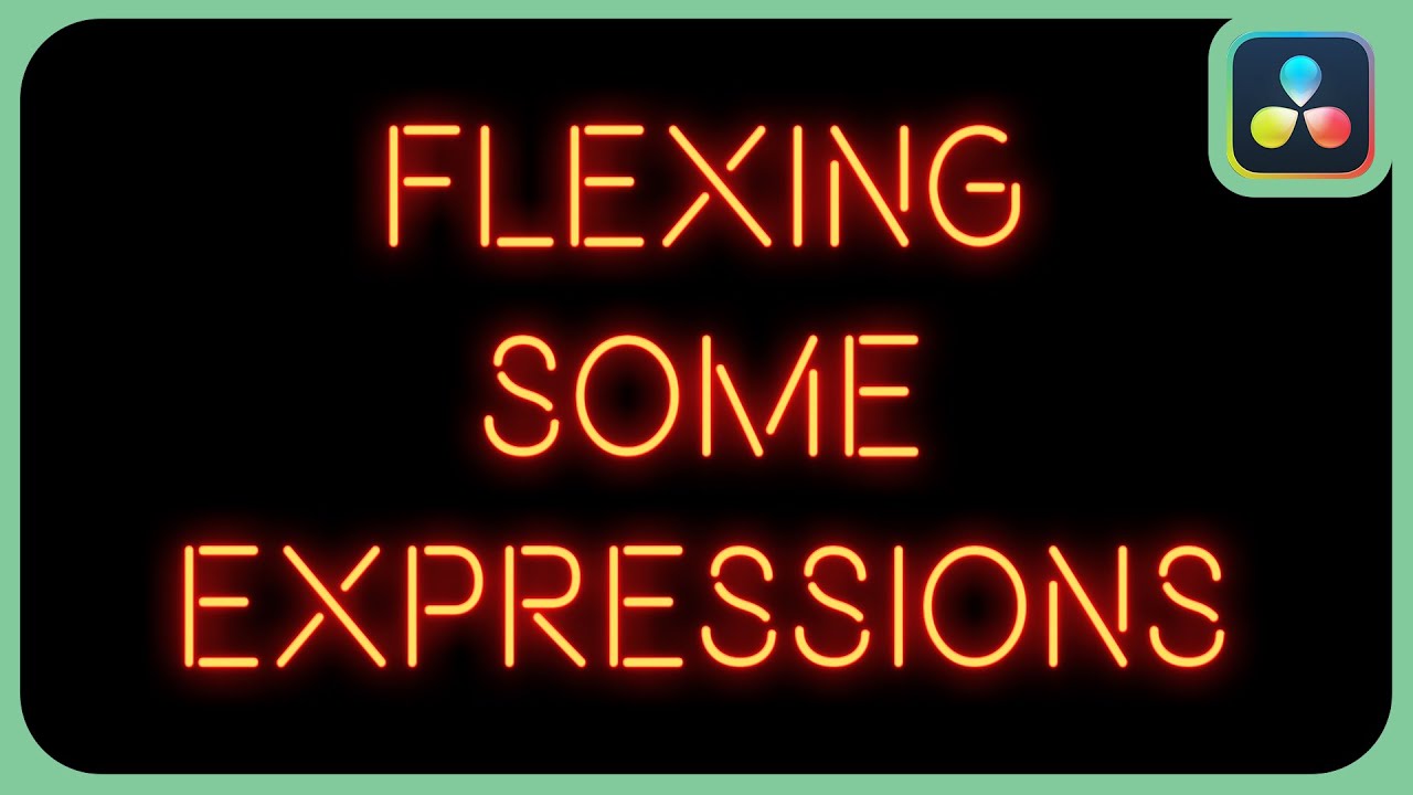 Just Flexing Some Expressions | DaVinci Resolve 18 | - YouTube