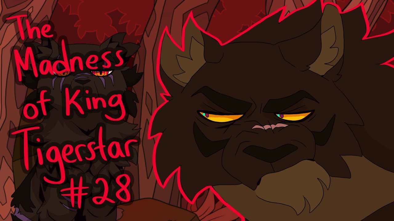 【Madness of King Tigerstar (Tigerstar, Warriors) MAP | Part 28】 - YouTube