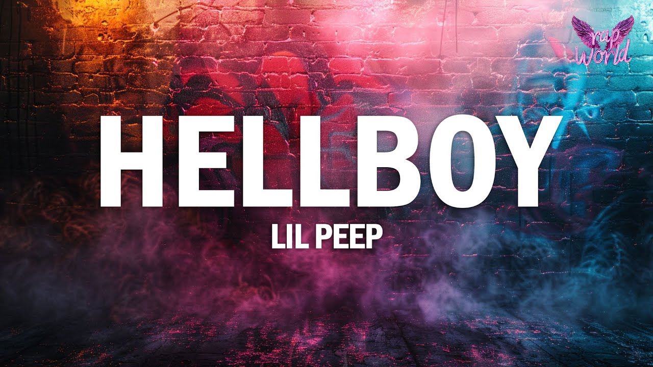 LIL PEEP - Hellboy (Lyrics) - YouTube