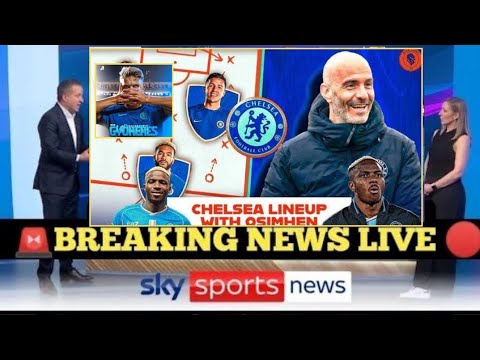 🚨Double Delight for Chelsea Fans! 💙 | Gyökeres and Osimhen Sign to ...