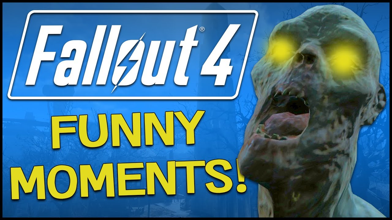Fallout 4 Funny Moments Part 1 - YouTube