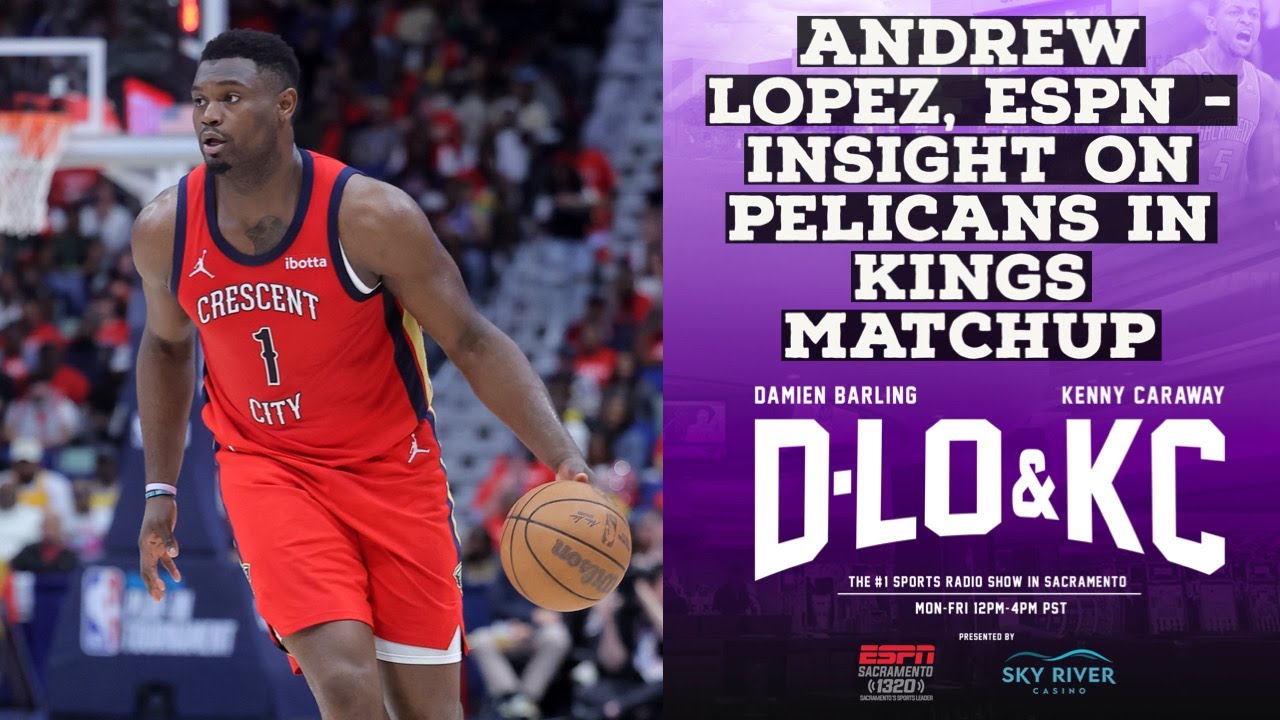 Andrew Lopez, ESPN - Insight On Pelicans In Sacramento Kings Matchup ...