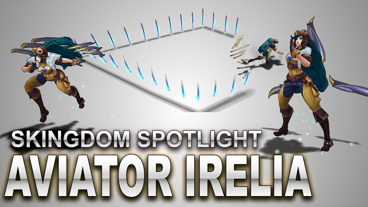 Aviator Irelia Skin Spotlight | SKingdom - League of Legends - YouTube