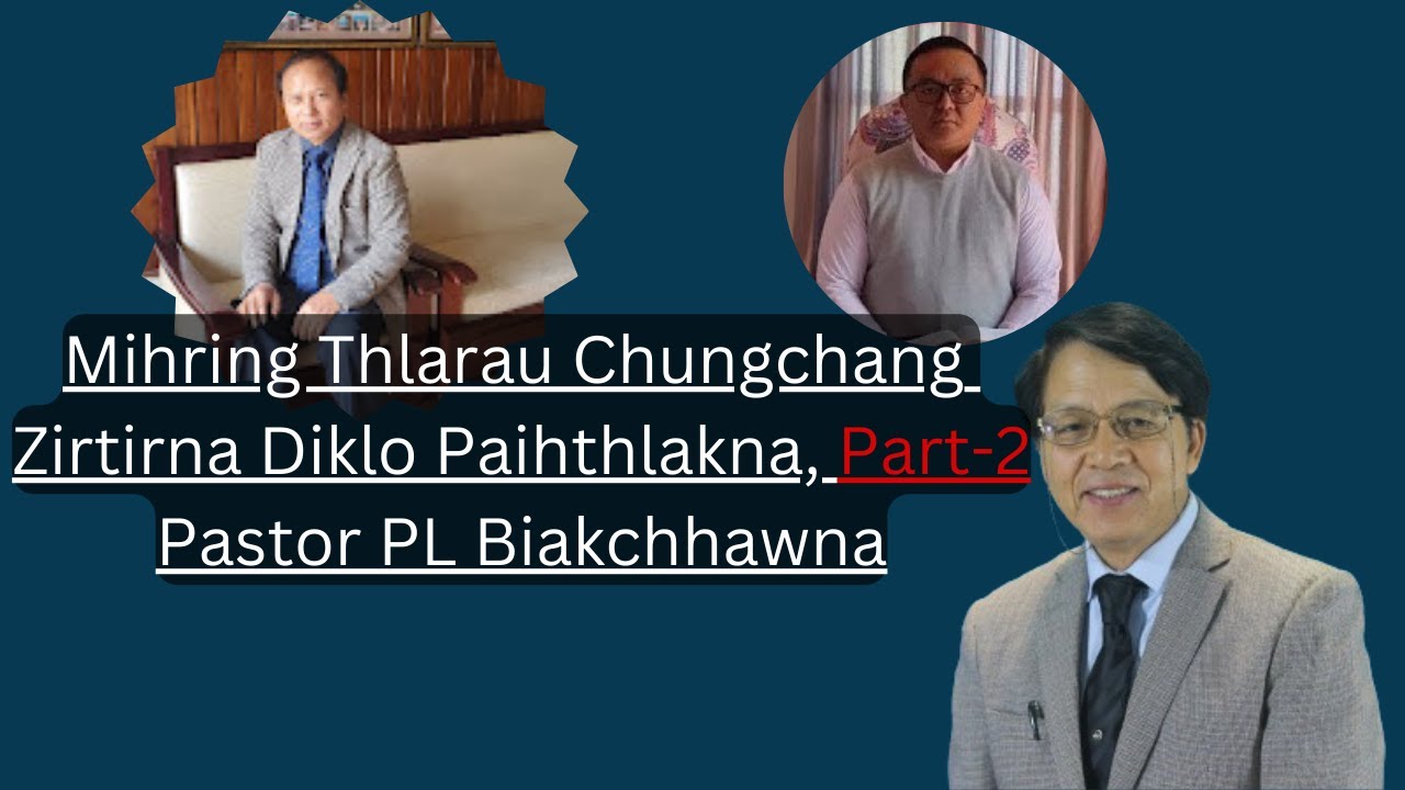 Mitthi Thlarau Chungchang Zirtirna Diklo Paihthlakna, Part-2 // Pastor ...