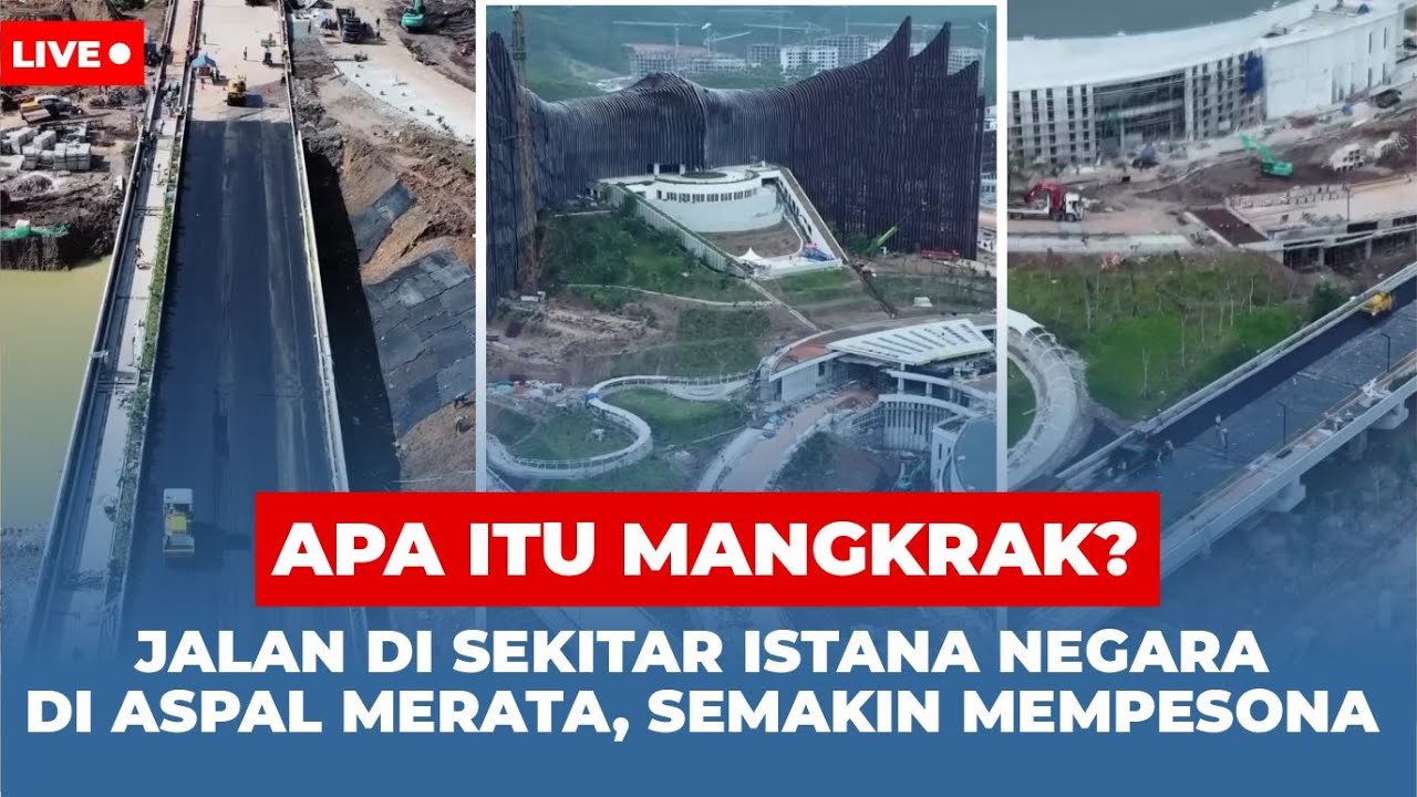 Update IKN Hari Ini!! Progres Terbaru Pembangunan Istana Negara di IKN ...