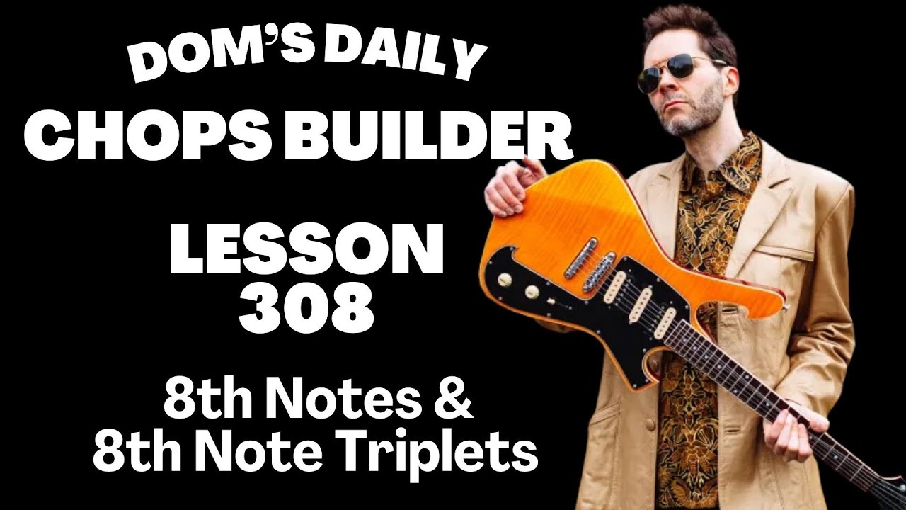 Lesson 308 - Mastering 8th Notes & 8th Notes Triplets For Guitarists ...