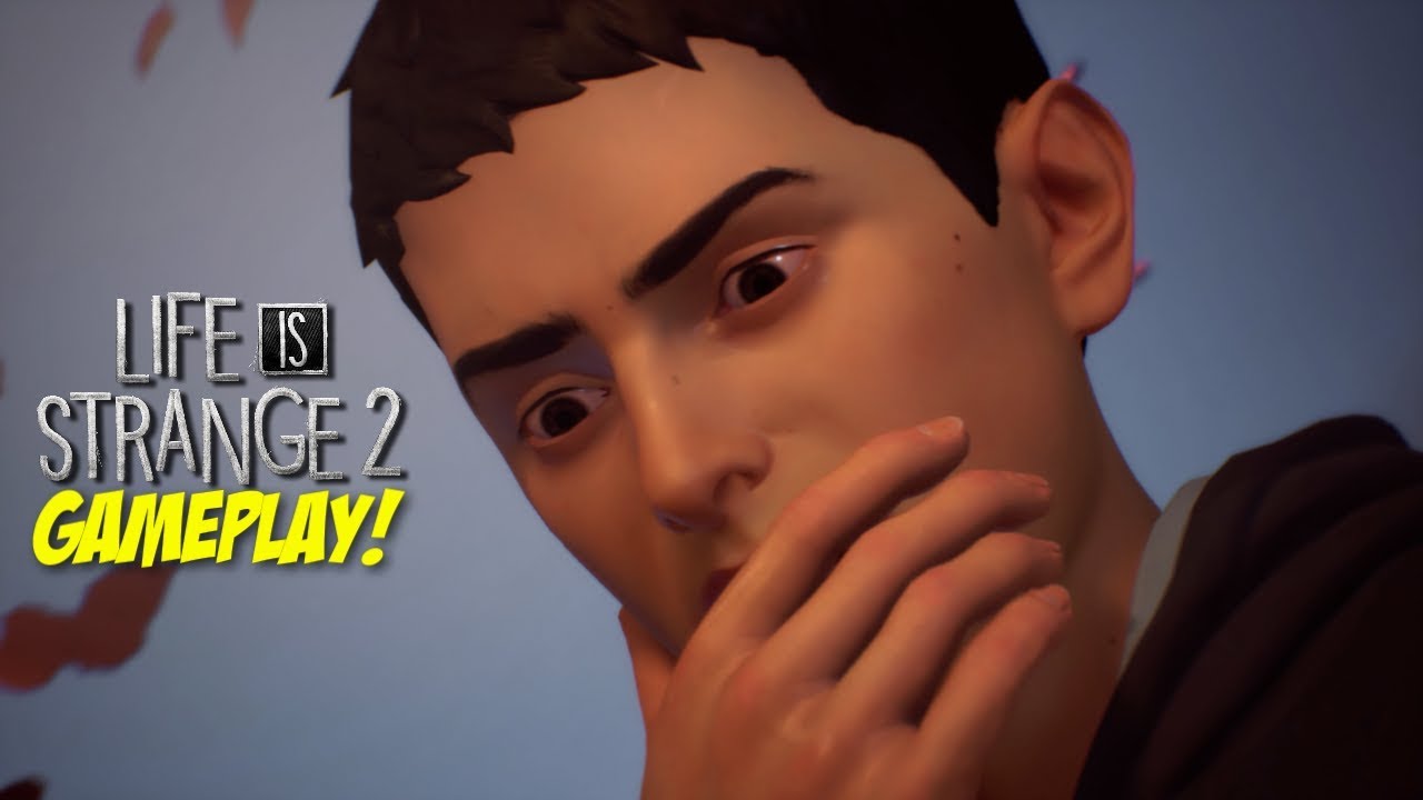 LIFE IS STRANGE 2 IS HERE!! [GAMEPLAY] - YouTube