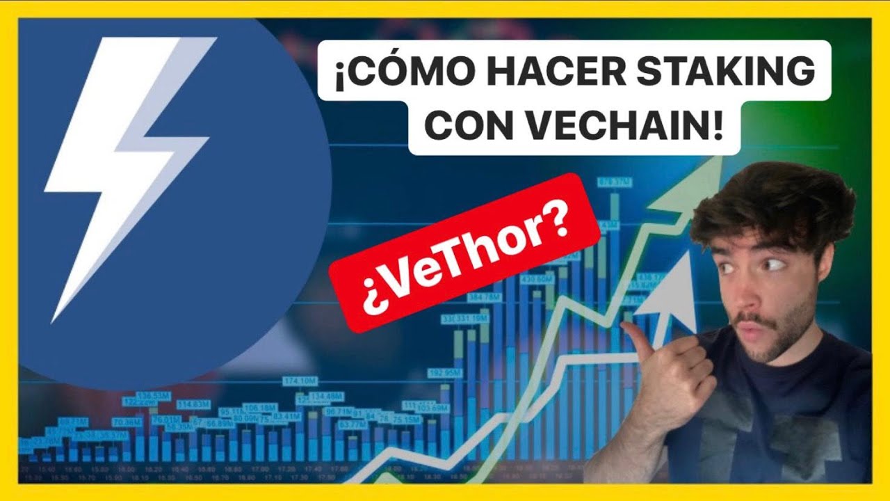 STAKING VECHAIN ¿VeThor TOKEN? - YouTube