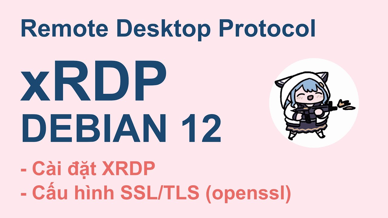 DEBIAN 12 | Sử dụng RDP (Remote Desktop Protocol) trên Debian 12 (XFCE ...