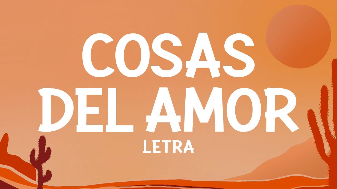 Ana Gabriel, Vikki Carr - Cosas Del Amor (Letra) - YouTube