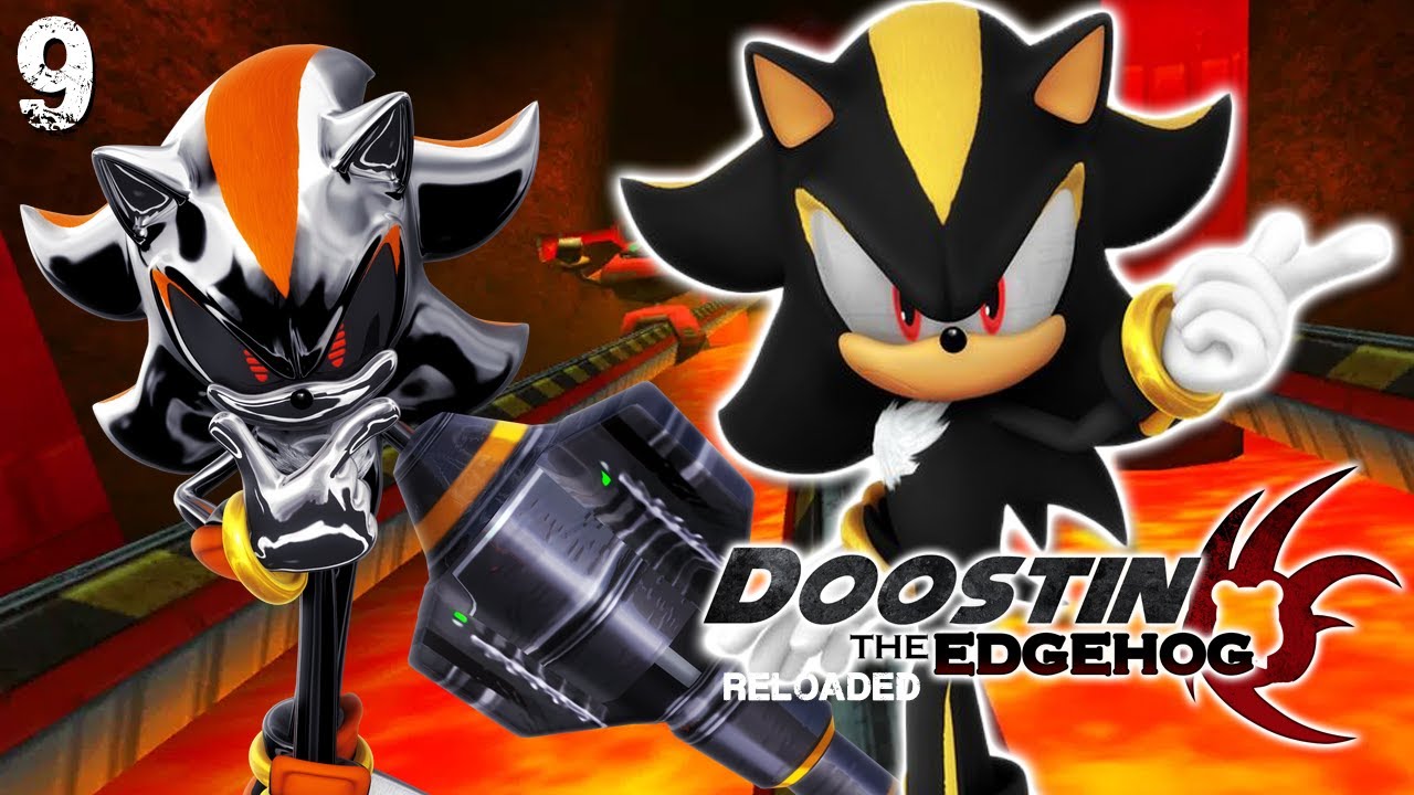 [4-24-2023] Shadow the Hedgehog: Reloaded | Part 9 | Steel Struck With ...