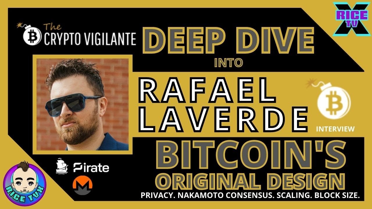 Bitcoin's Original Design w Rafael LaVerde / Crypto Vigilante - YouTube