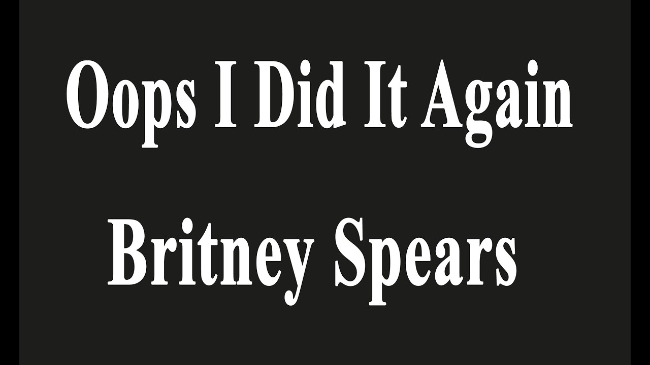 Oops I Did It Again - Britney Spears Karaoke Version - YouTube