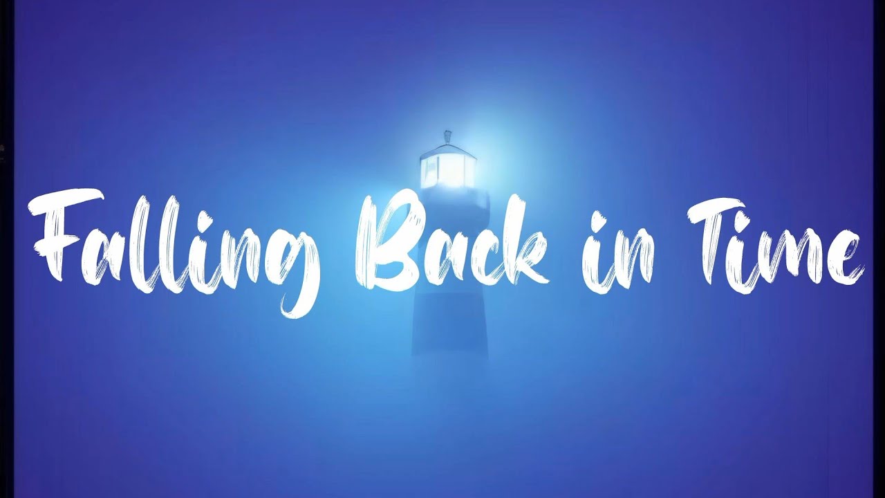 Falling Back in Time Song Lyrics - YouTube