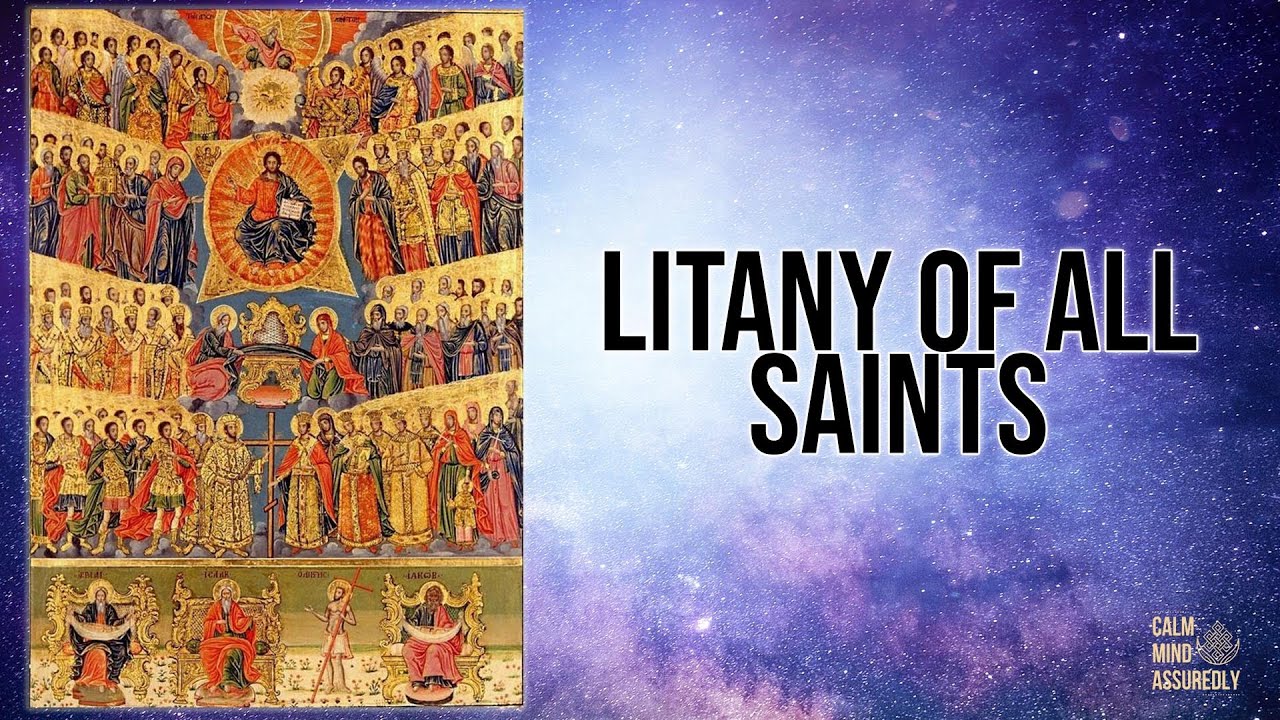 LITANY OF SAINTS - YouTube