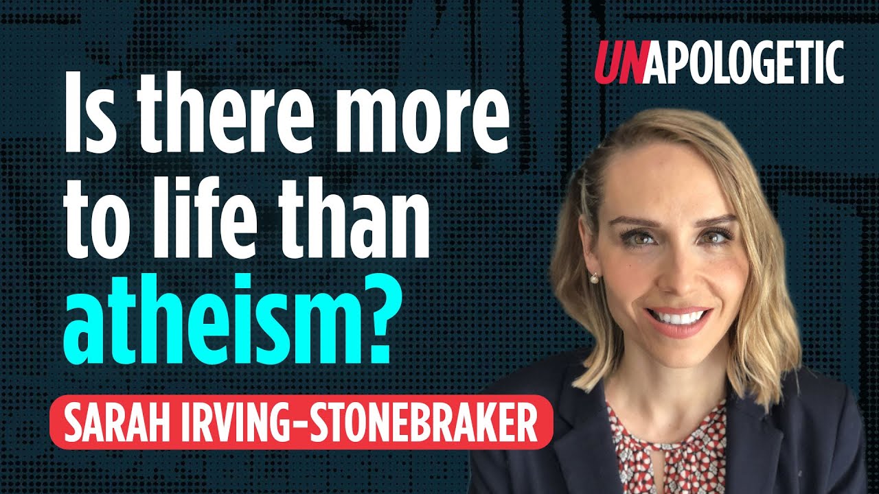Sarah Irving-Stonebraker: How an atheist academic moved towards belief ...