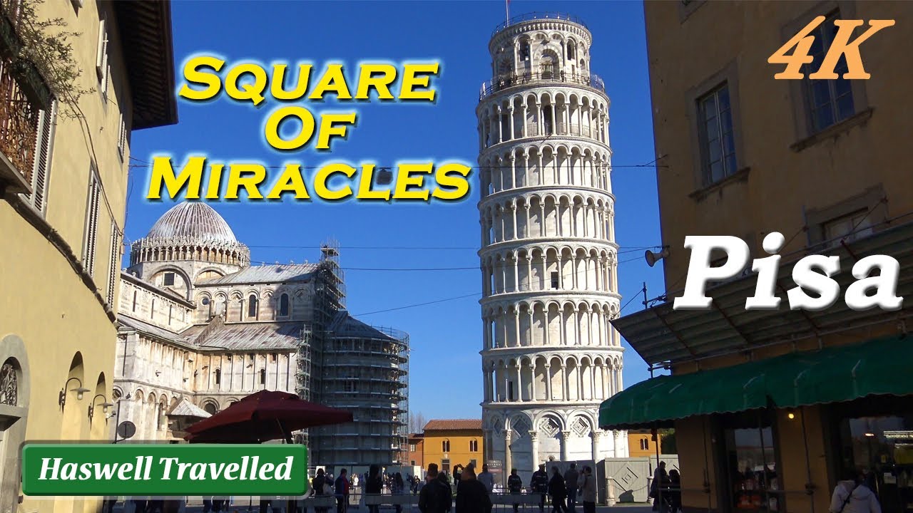 Pisa Square of Miracles: Leaning Tower, Cathedral, Baptistry - Italy 4K ...