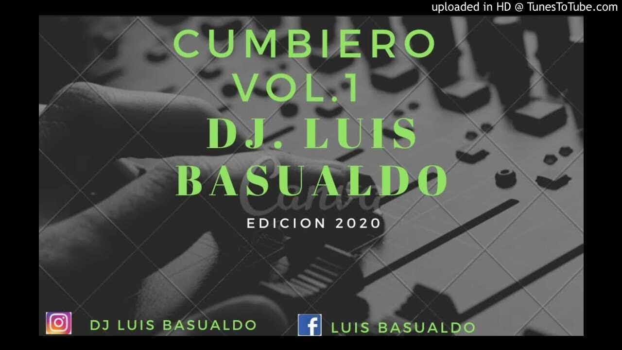 dj luis basualdo - el cumbiero 2020 vol.1 - YouTube