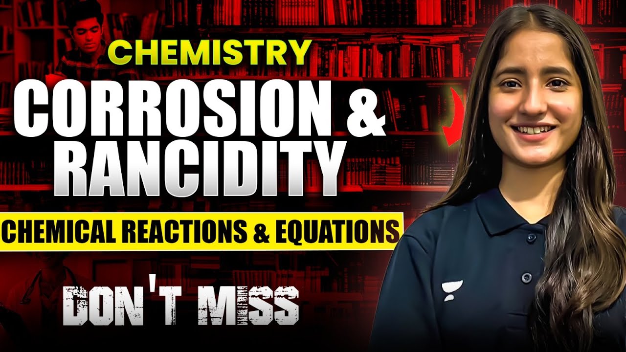 Corrosion & Rancidity | Chapter- Chemical Reactions & Equations | By ...