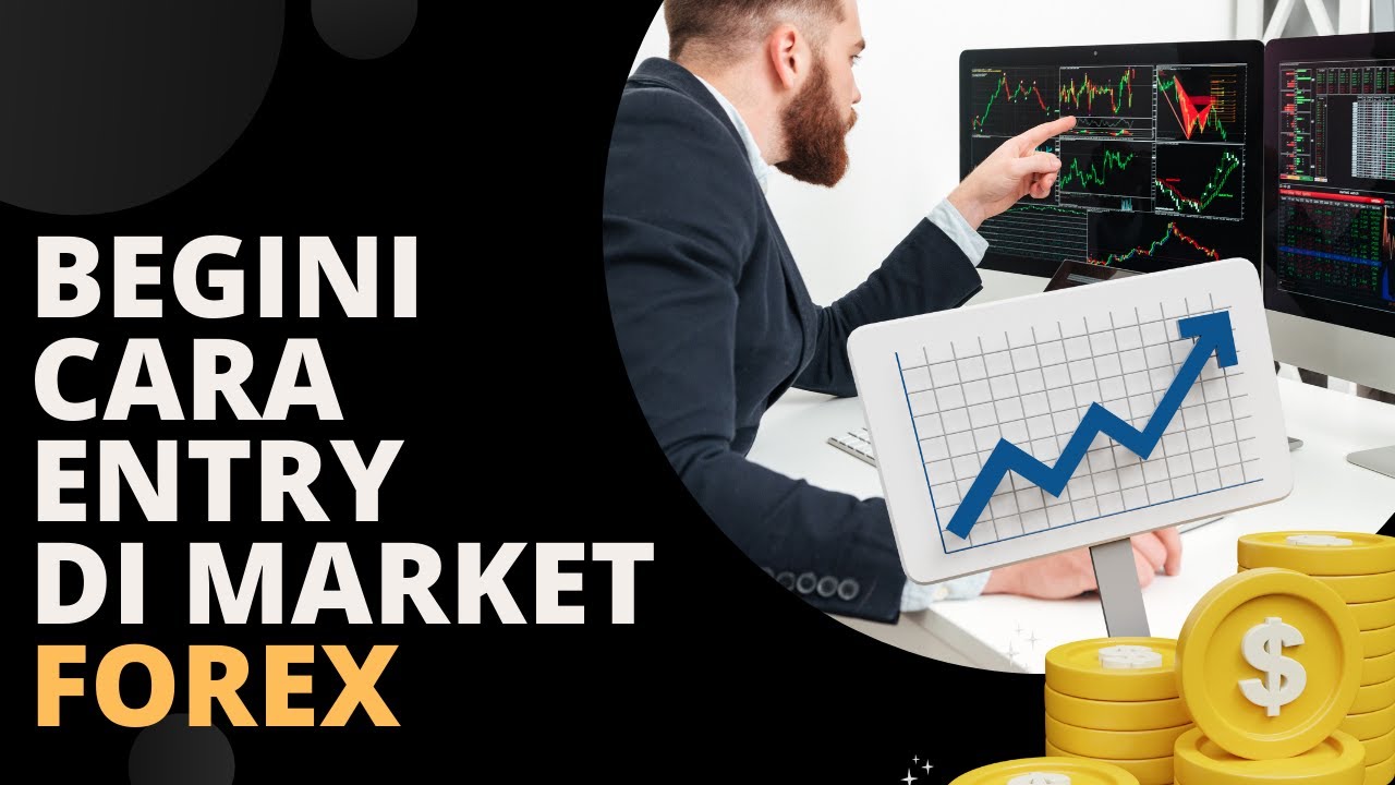 This is How to Entry in Forex Market for Trading! [ENG SUB] || Begini ...