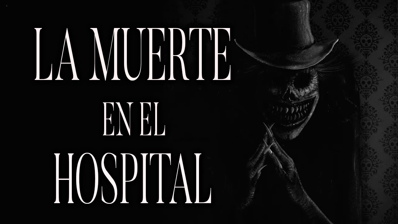 La Muerte En El Hospital Historias De Terror - Voces De La Noche - YouTube