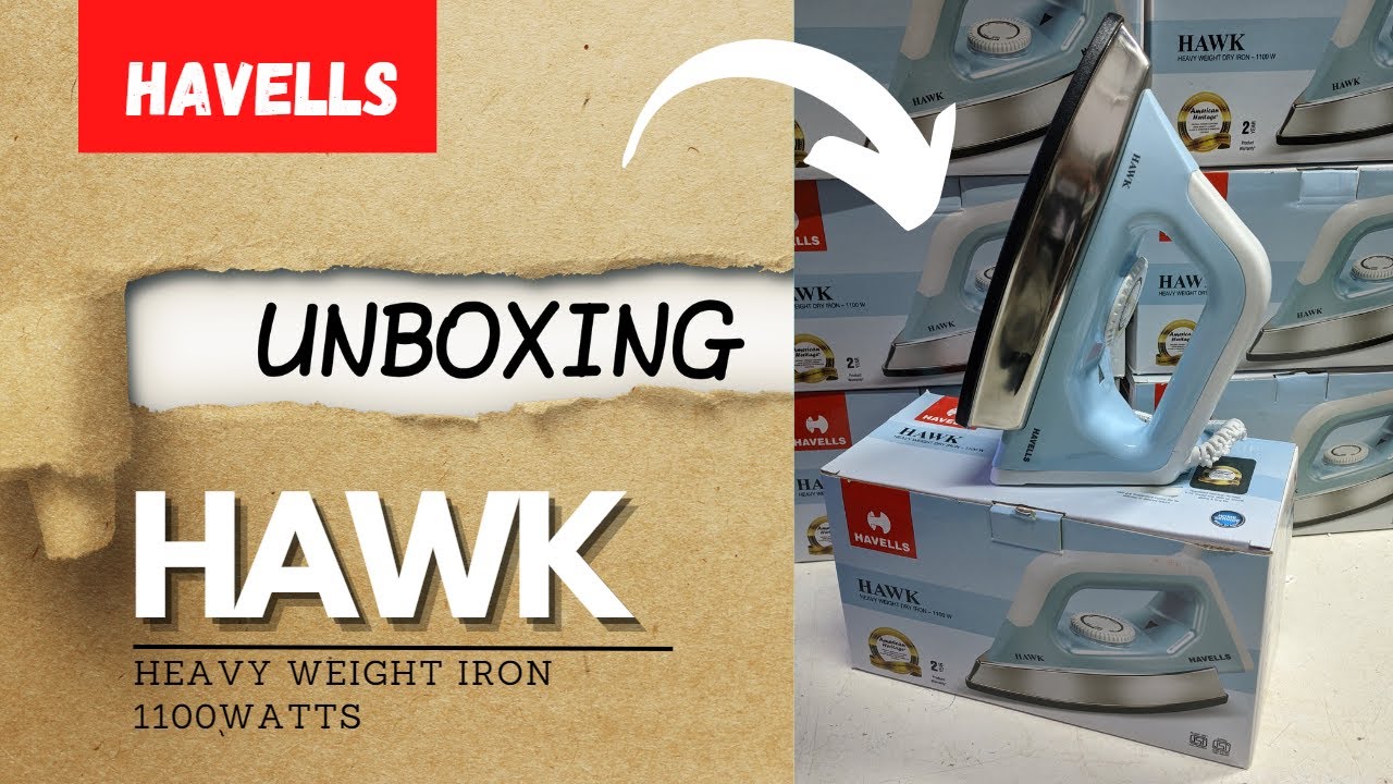 Havells Hawk Iron Unboxing | Heavy Weight Iron 1100 Watts | Havells Dry ...