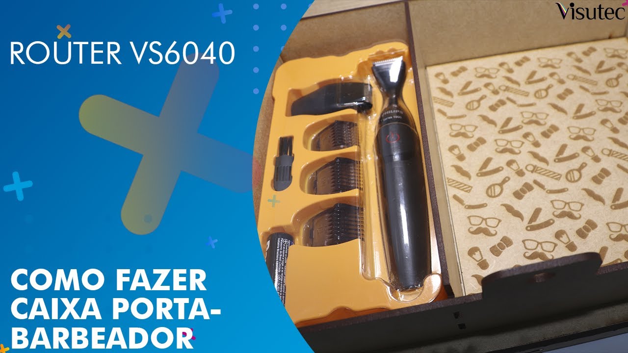 Visutec | Router VS6040 | Como fazer caixa porta barbeador - YouTube