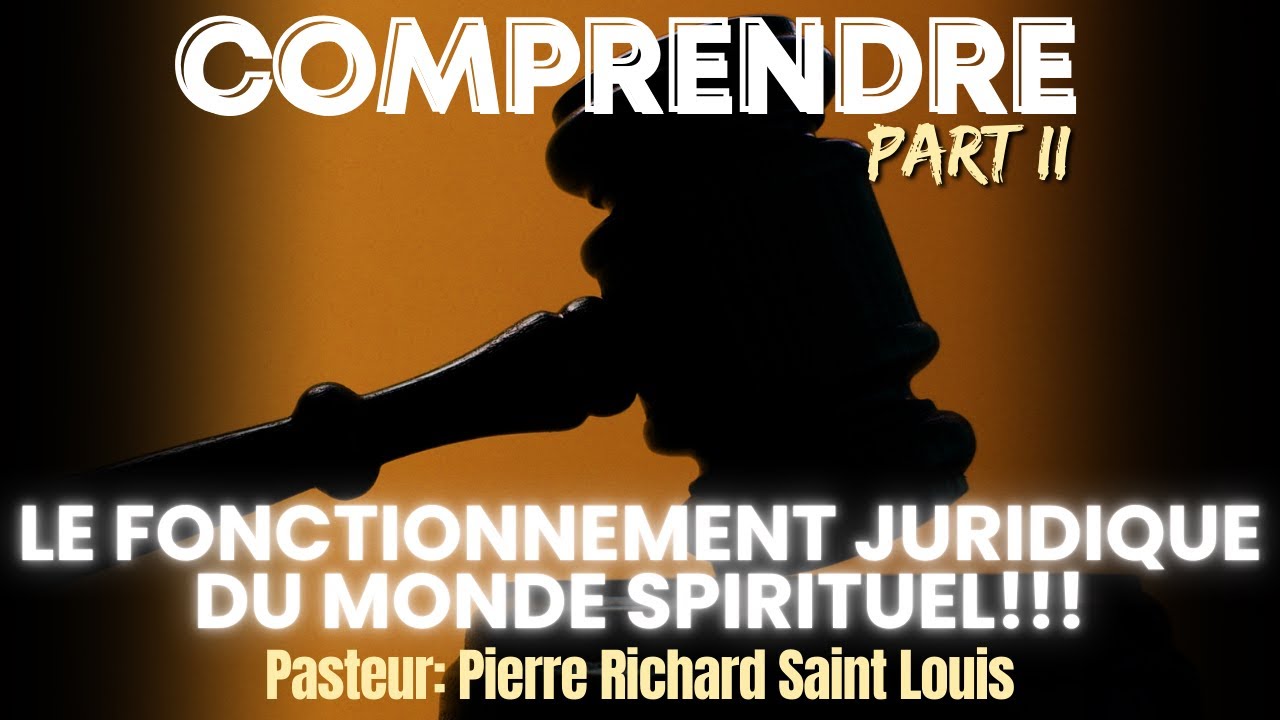COMPRENDRE LE FONCTIONNEMENT JURIDIQUE DU MONDE SPIRITUEL!!! PART II ...