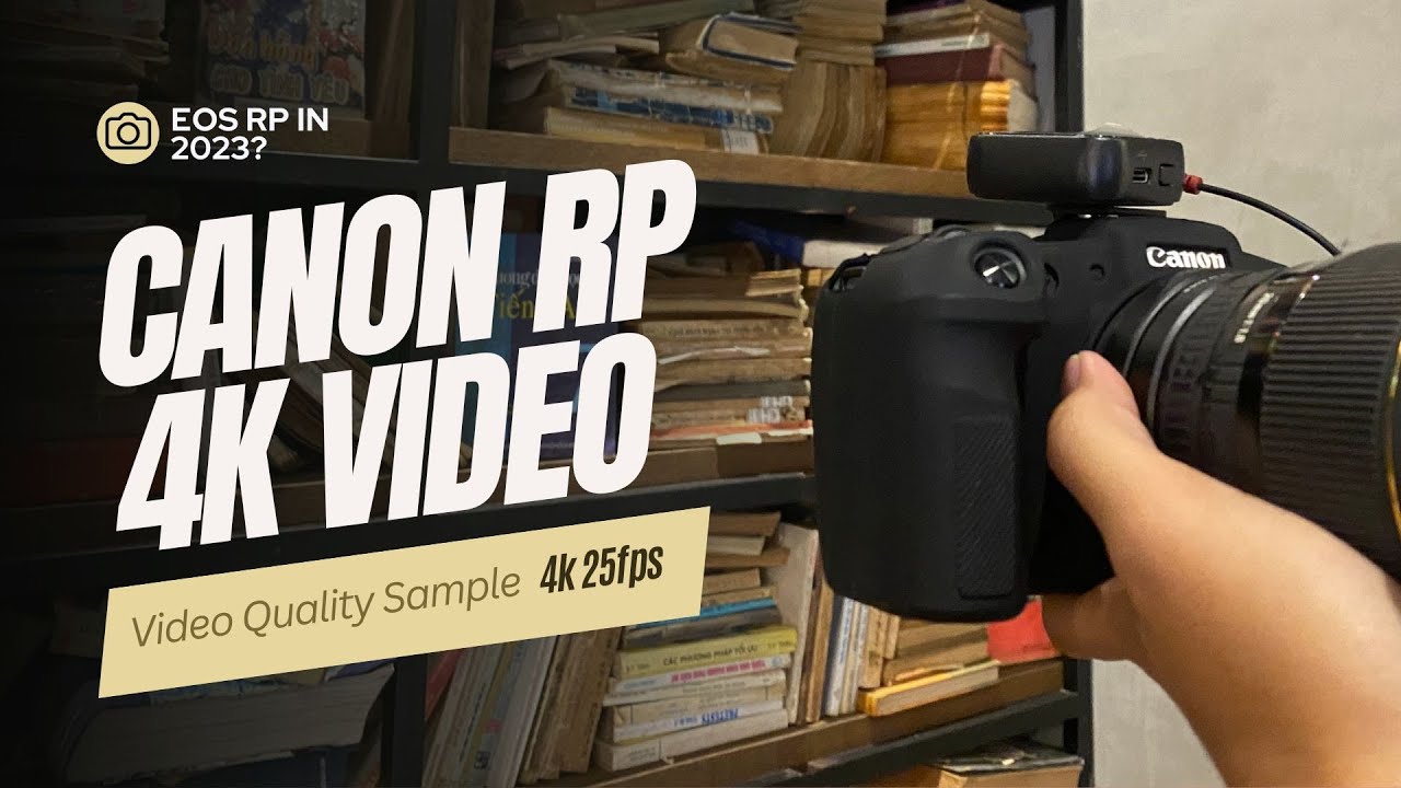 Canon EOS RP 4K Video Quality Test - Shot in EOSHD C-Log, 4K 25fps ...