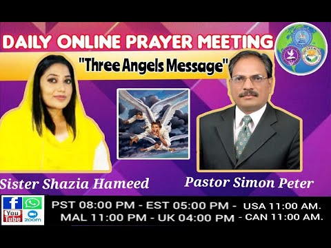 THREE ANGELS MESSAGE BY PASTOR SIMON PETER II DAILY ONLINE ZOOM MEETING ...