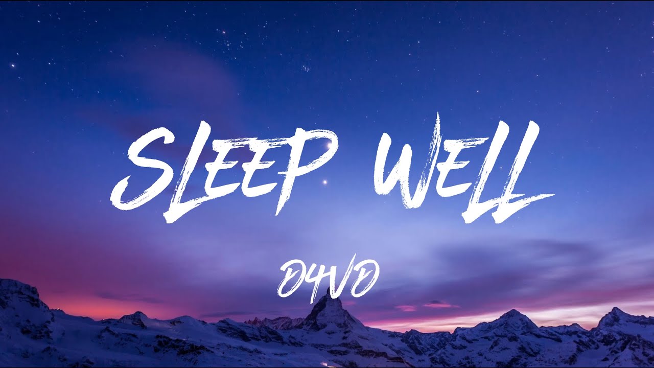 d4vd- Sleep Well (lyrics) - YouTube