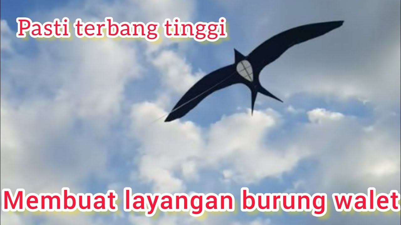 cara membuat layangan burung walet dengan mudah - YouTube