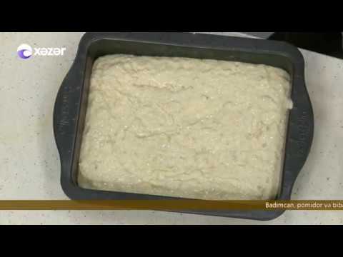 Çölmə kabab, Badımcan, pamidor və bibər dolmasi, Çoban qovurma - Nuş Olsun - (19.06.2018)