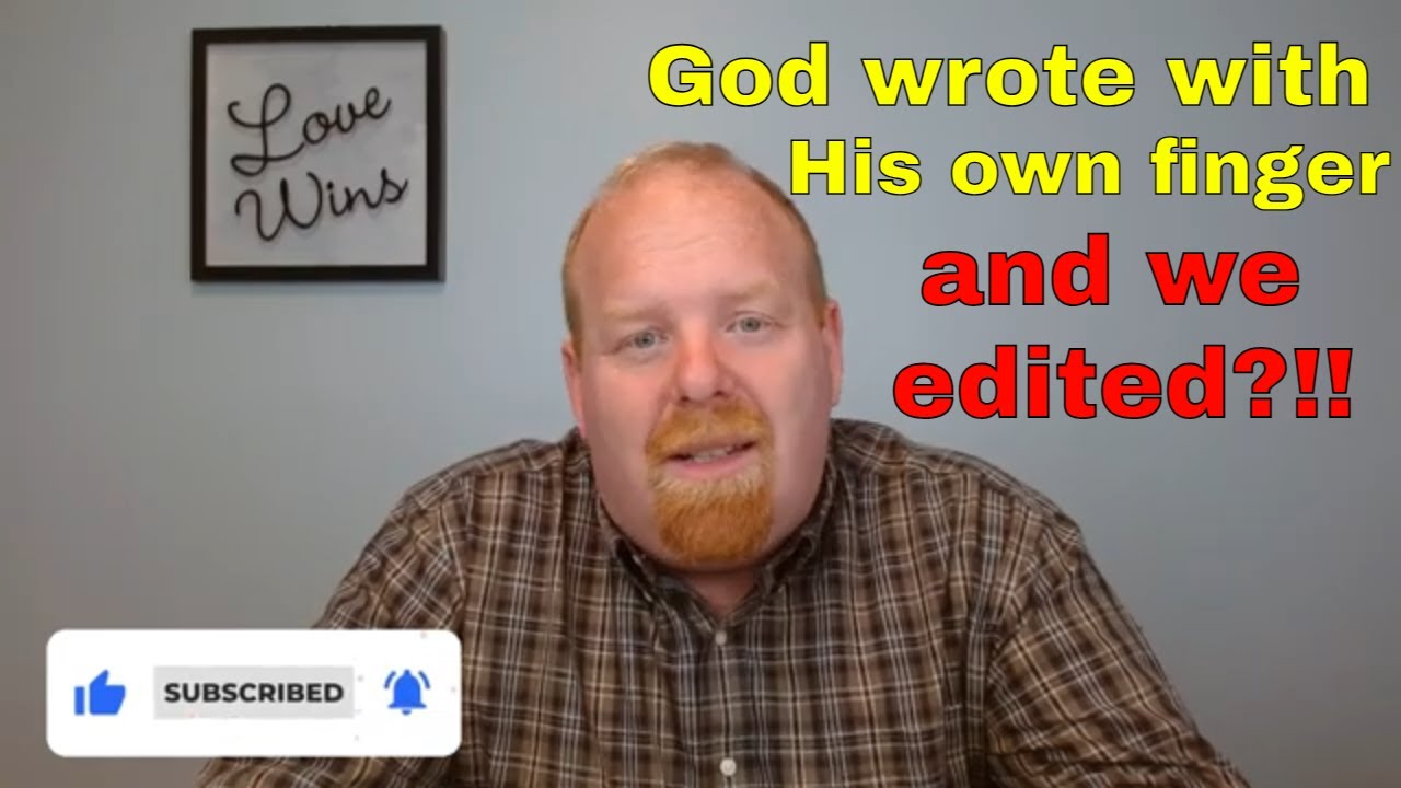 God wrote with His own finger and we changed it?! - YouTube